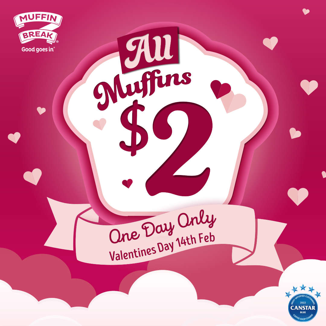 Muffin Break is giving you the gift of love with $2 Muffins this ...